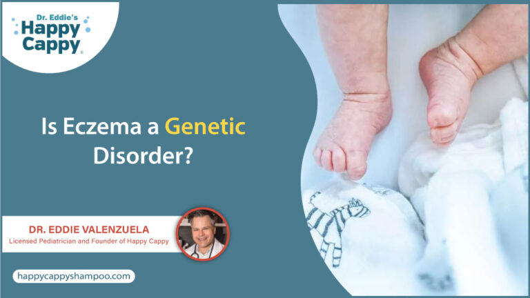 Is Eczema a Genetic Disorder? - Dr. Eddie's Happy Cappy
